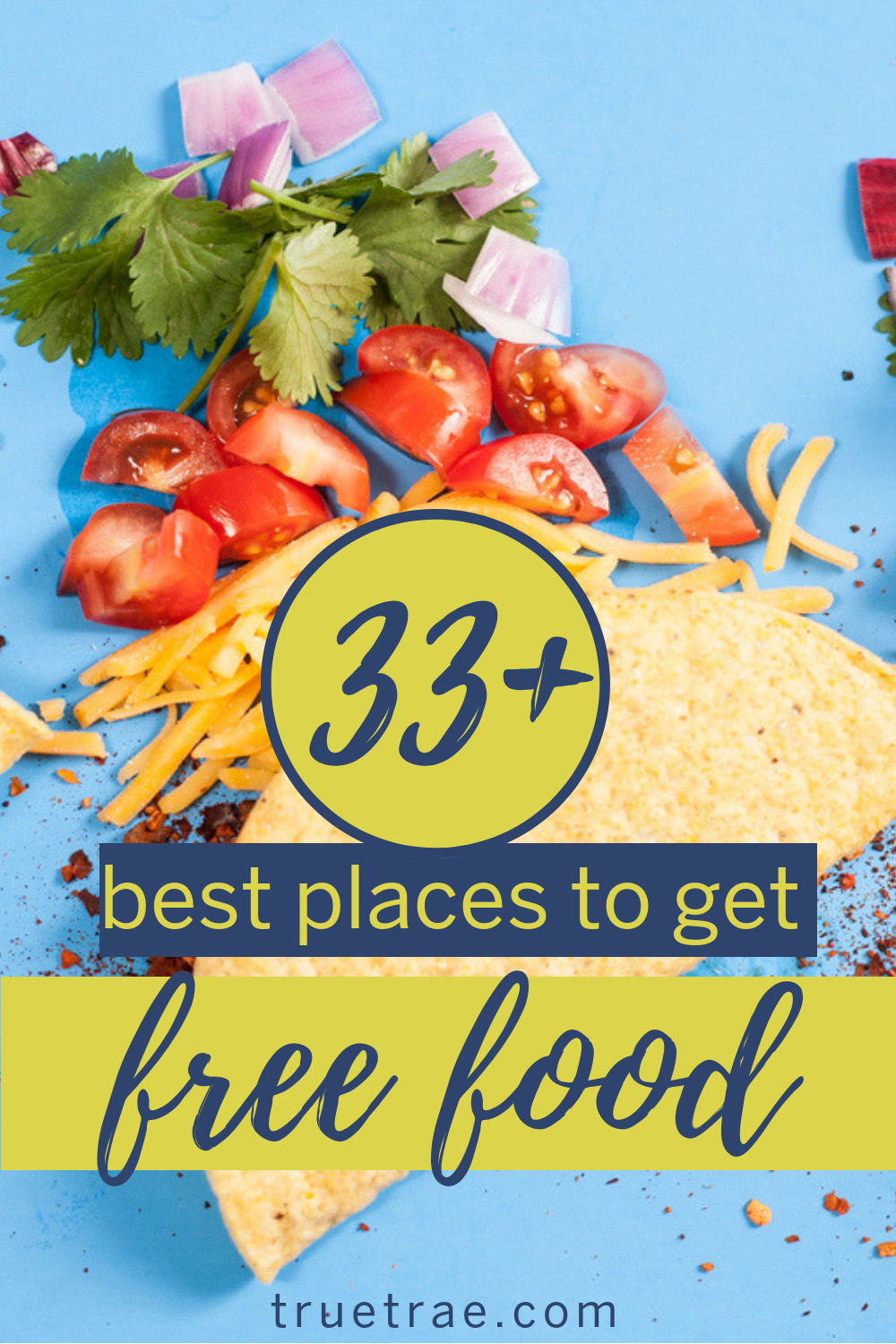 30+ Best Places to Get Free Food