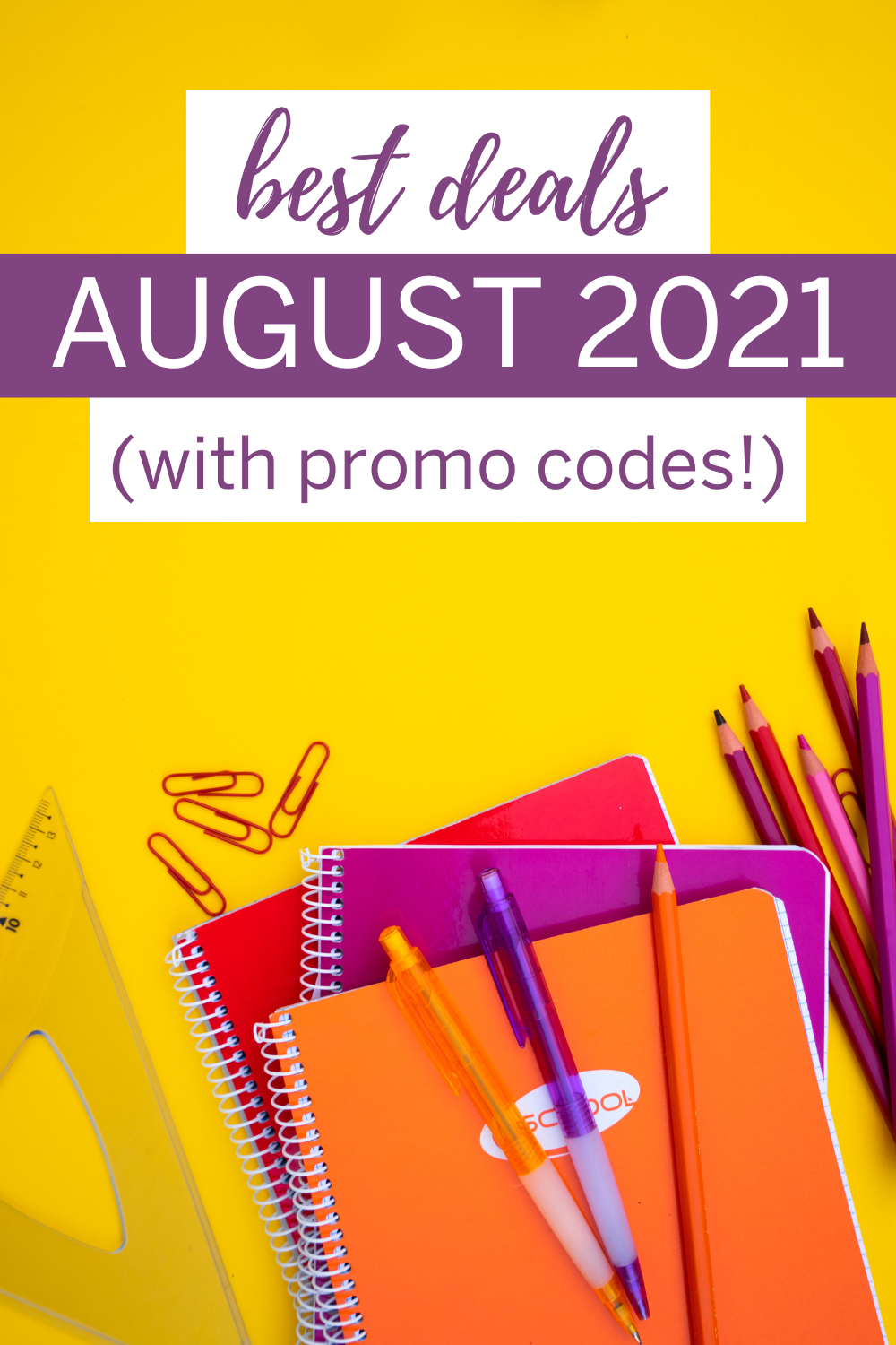 Best Deals in August 2021 (and What to Avoid!)