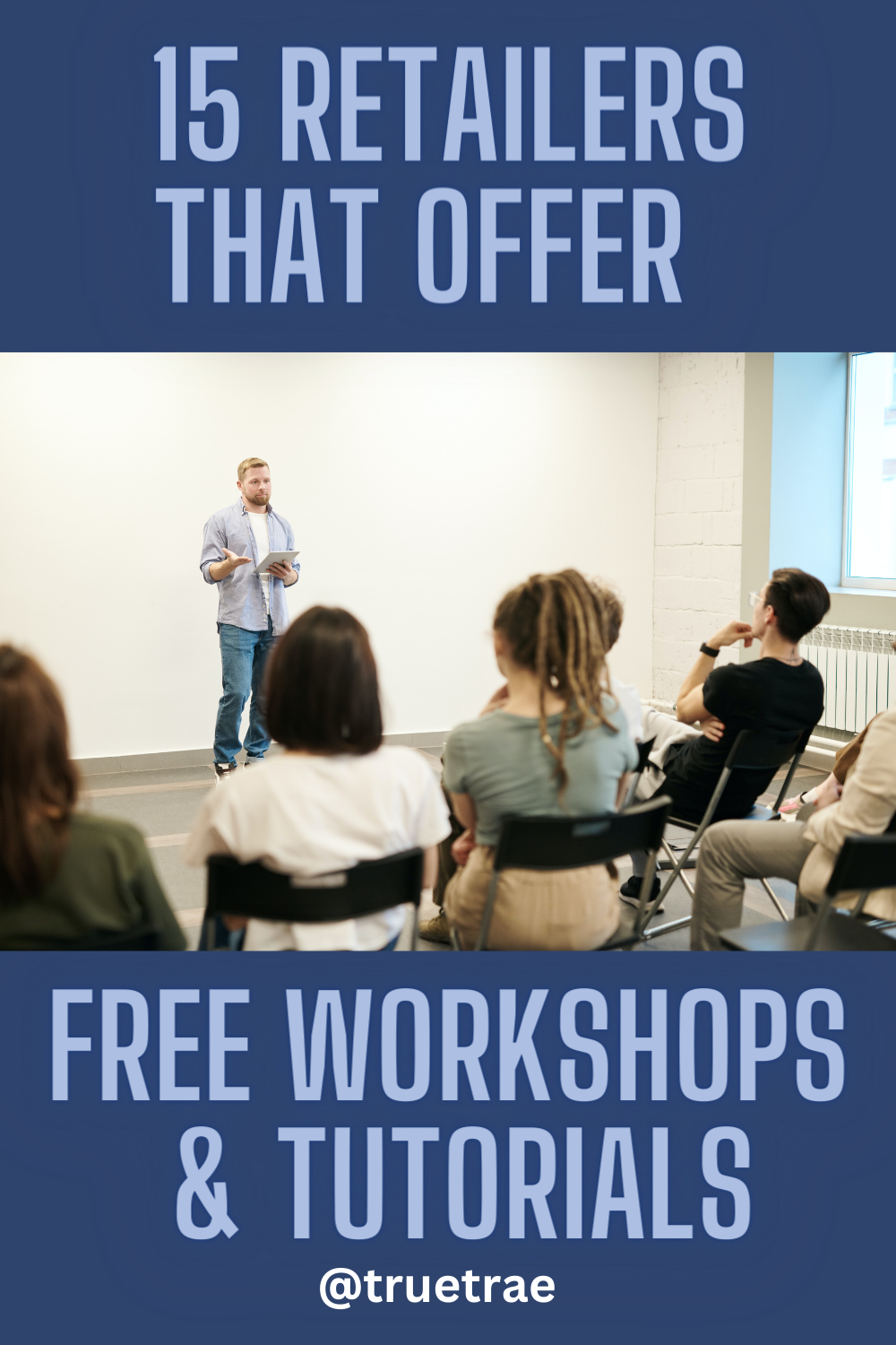 15 Retailers That Offer Free Workshops & Tutorials